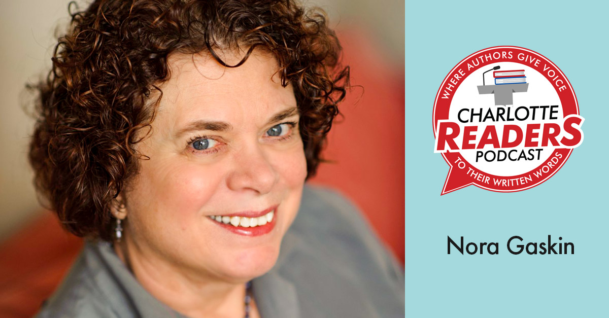 Charlotte Readers Podcast: Nora Gaskin - Charlotte Mecklenburg Library ...