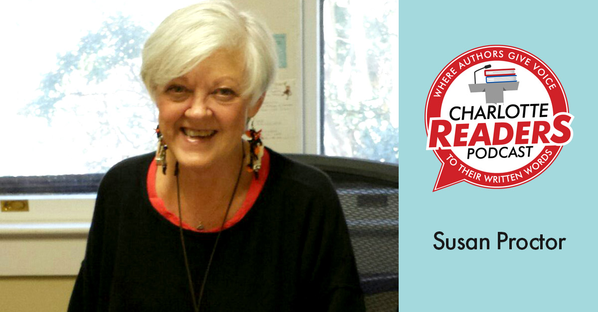 Charlotte Readers Podcast: Susan Proctor - Charlotte Mecklenburg ...