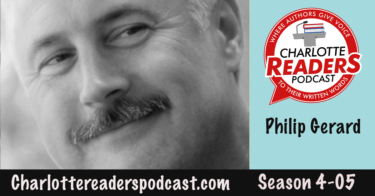 Charlotte Readers Podcast: Philip Gerard - Charlotte Mecklenburg ...