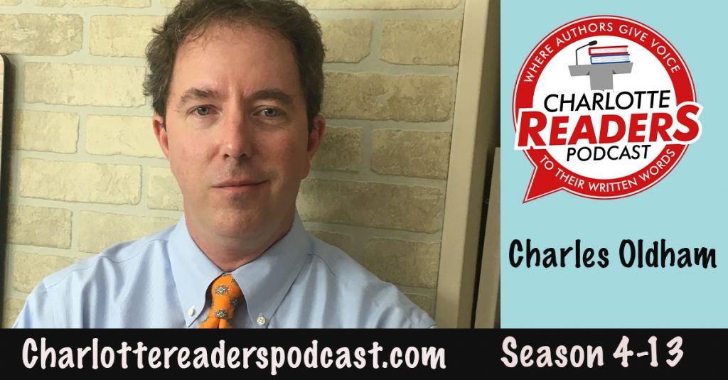 Charlotte Readers Podcast: Charles Oldham - Charlotte Mecklenburg ...
