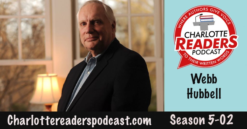 Charlotte Readers Podcast: Webb Hubbell - Charlotte Mecklenburg Library ...
