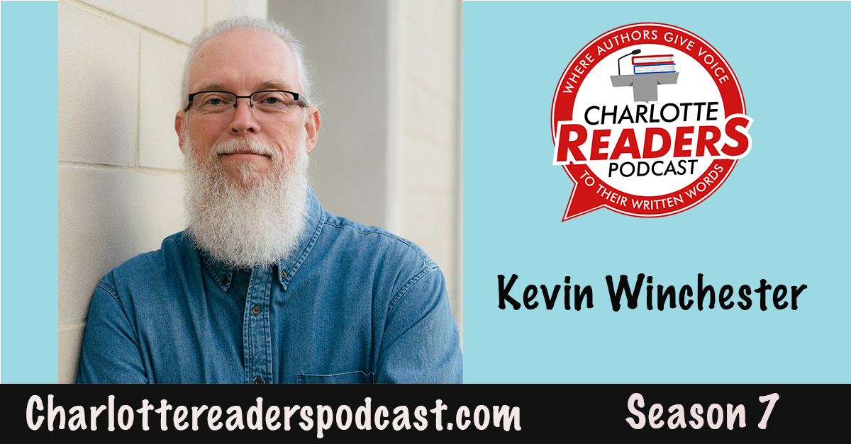 Charlotte Readers Podcast: Kevin Winchester - Charlotte Mecklenburg ...